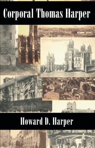 Corporal Thomas Harper: Harper, Howard D.: 9780741446329: Amazon.com: Books
