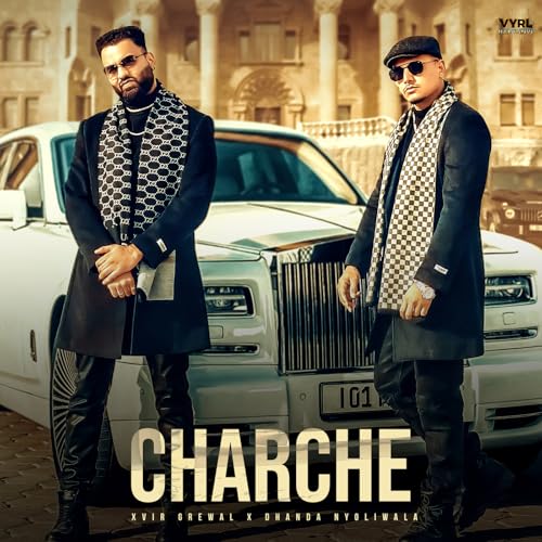 Charche by Dhanda Nyoliwala & Xvir Grewal on Amazon Prime Music