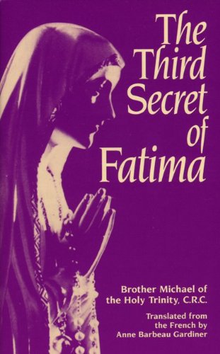 Amazon.com: The Third Secret of Fatima: 9780895554352: Brother Michael ...