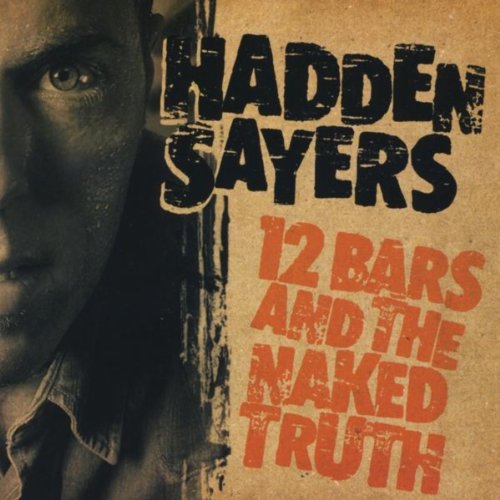Amazon.com: 12 Bars and the Naked Truth : Hadden Sayers: Digital Music