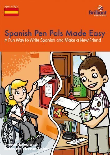 Spanish Pen Pals Made Easy: A Fun Way to Write Spanish and Make a New ...