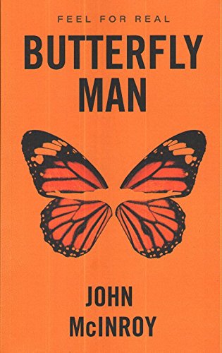 Butterfly man: John McInroy, Daniel Braha, Emile Raymond, Cristina ...