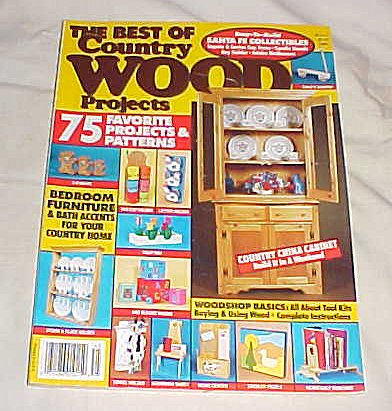 The Best of Country Wood Projects 1994 (75 Favorite Projects & Patterns ...