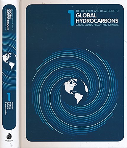 Amazon.co.jp: The Technical and Legal Guide to Global Hydrocarbons : 1 ...