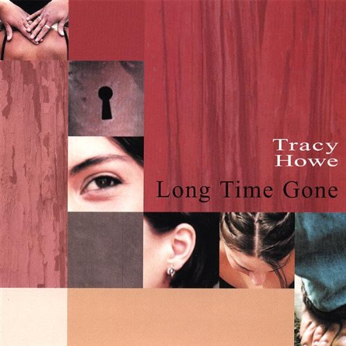 Tracy Howe - Long Time Gone - Amazon.com Music