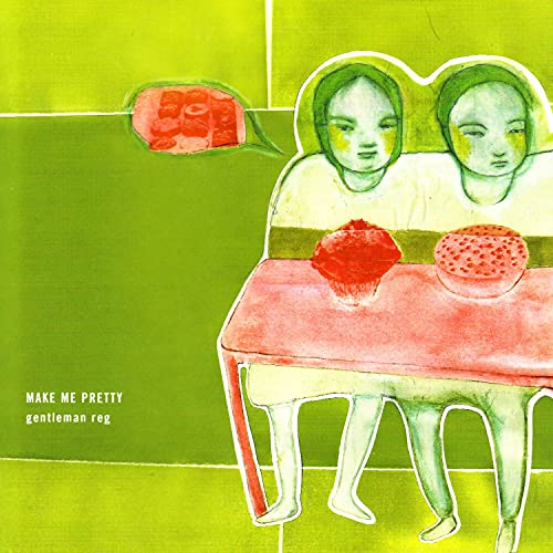 Play Make Me Pretty by Gentleman Reg on Amazon Music