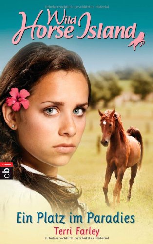 Wild Horse Island - Ein Platz im Paradies : Farley, Terri, Ellsworth ...