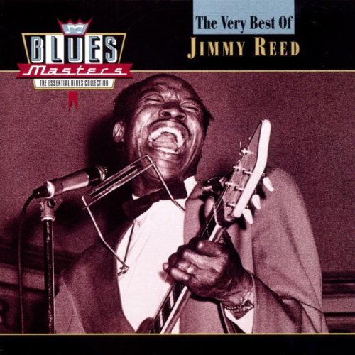 Reed, Jimmy - The Very Best of Jimmy Reed, The Essential Blues ...
