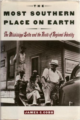 Amazon.com: The Most Southern Place on Earth: The Mississippi Delta and ...