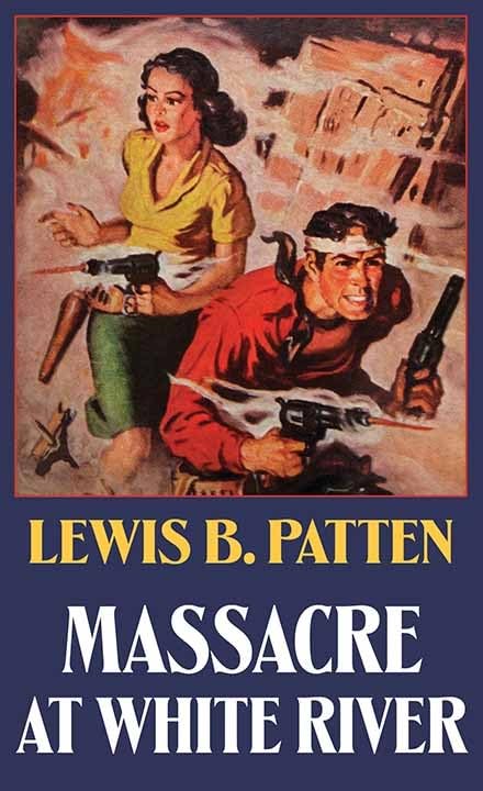 Massacre at White River (Center Point Large Print): Patten, Lewis B ...