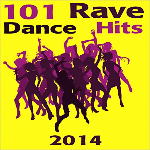 Play Rave 101 Rave Dance Hits 2014 by VARIOUS ARTISTS on Amazon Music