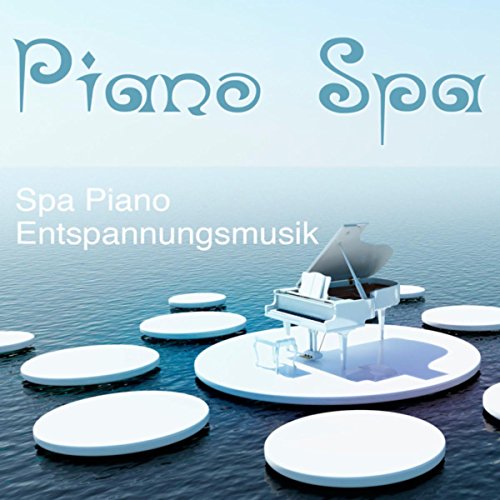Amazon.com: Spa Piano Entspannungsmusik : Piano Spa: Digital Music