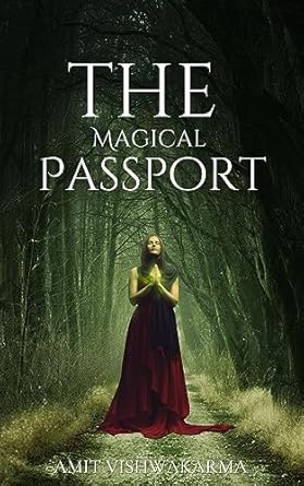 The Magical Passport: A young traveler discovers a passport that allows ...