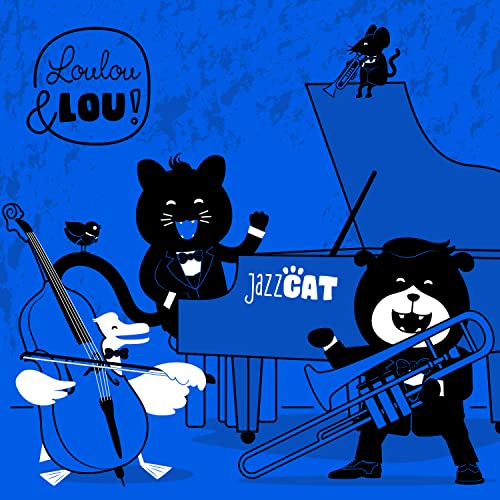 Amazon MusicでJazz Cat Louis Kids Music & Nursery Rhymes Loulou and Louの ...