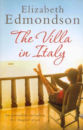 The Villa in Italy: Elizabeth Edmondson: 9780007228058: Amazon.com: Books