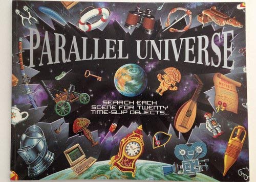 Parallel Universe: An Interactive Time Adventure: Baxter, Nicola ...