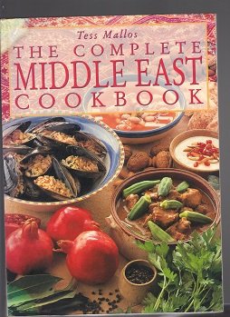 The Complete Middle East Cookbook (Complete cookbooks): Tess Mallos ...