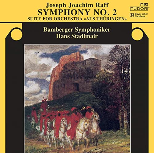 Joseph Joachim Raff Symphony No. 2 , Suite for Orchestra, aus Thüringen ...