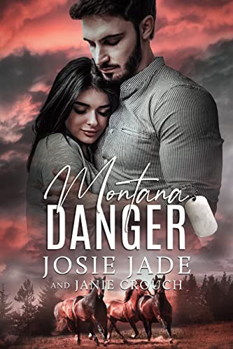 Montana Danger (Resting Warrior Ranch Book 2) - Kindle edition by Jade, Josie, Crouch, Janie ...