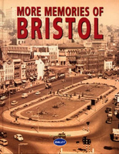 More memories of Bristol: Various: 9781903204436: Amazon.com: Books