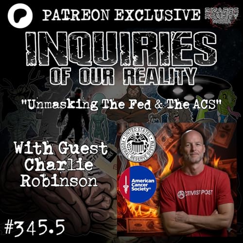 *Patreon Exclusive Preview* #345.5 "Unmasking The Fed & The ACS" with ...