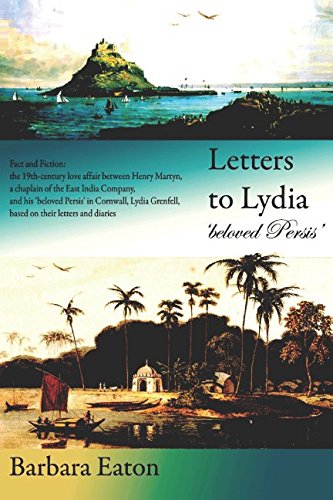 Letters to Lydia 'beloved Persis': Eaton, Barbara: 9781981071388 ...