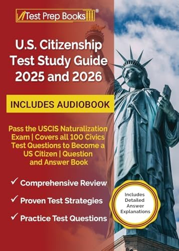 US Citizenship Test Study Guide 2025 and 2026: Pass the USCIS ...