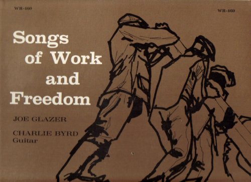 Joe Glazer, Charlie Byrd, Guitar, Mike Seeger, Banjo and Guitar - Songs ...