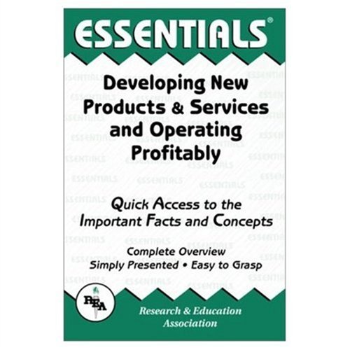Developing New Products & Services and Operating Profitably Essentials ...