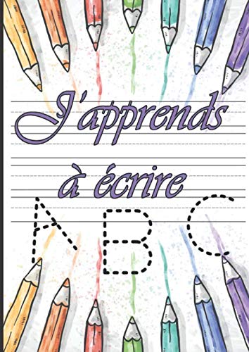 Amazon.fr - j'apprends à écrire: Carnet pour apprentissage de l ...