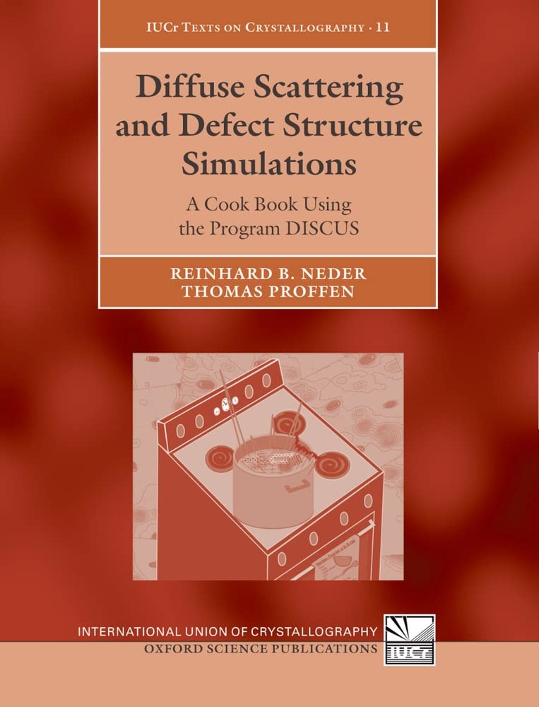 Diffuse Scattering and Defect Structure Simulations: A cook book using ...