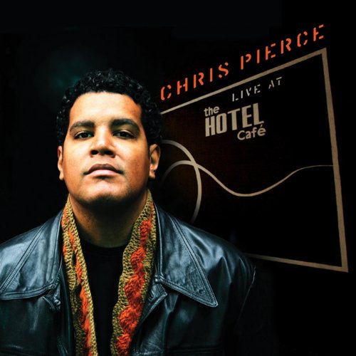 Amazon.com: Chris Pierce Live At The Hotel Cafe : Chris Pierce: Digital ...