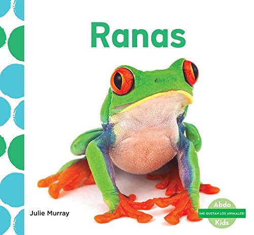 Ranas/ Frogs (Me gustan los animales! / I Like Animals!) (Spanish ...