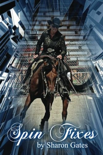 Spin Fixes: Fifteen Ways to Improve Spins (Handbooks for Reiners ...