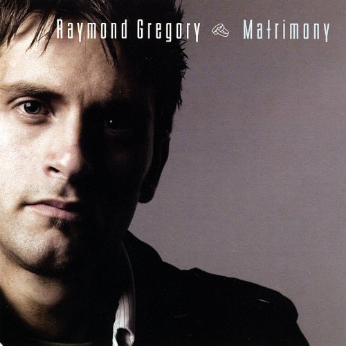 Amazon.com: Matrimony : Raymond Gregory: Digital Music