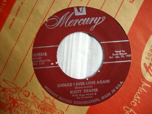 ['Rusty Draper'] - Rusty Draper, should i ever love again / let's go ...