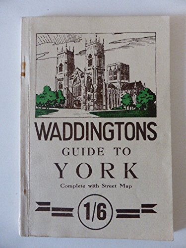 WADDINGTON'S GUIDE TO YORK: Amazon.co.uk: Books