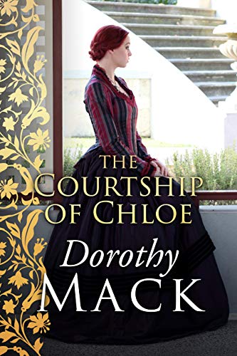 The Courtship of Chloe (Dorothy Mack Regency Romances) - Kindle edition ...