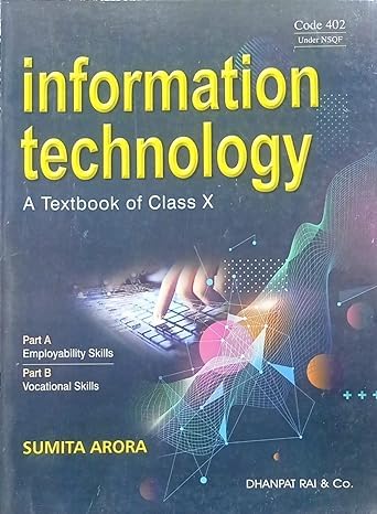 SUMITA ARORA INFORMATION TECHNOLOGY A TEXTBOOK OF CLASS 10th NEW ...