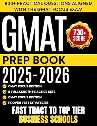 GMAT PREP BOOK 2025-2026: The Ultimate Study Guide for the Focus ...