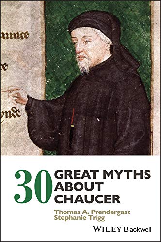 30 Great Myths about Chaucer - Kindle edition by Prendergast, Thomas A ...