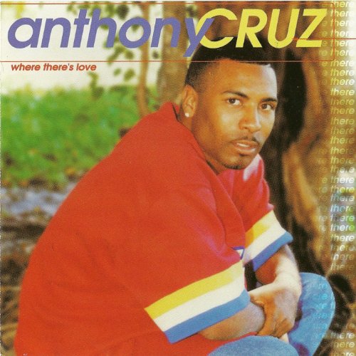 Amazon.com: Where There's Love : Anthony Cruz: Digital Music