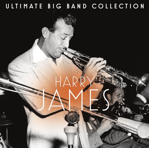 Amazon.com: Ultimate Big Band Collection: Harry James : Harry James ...