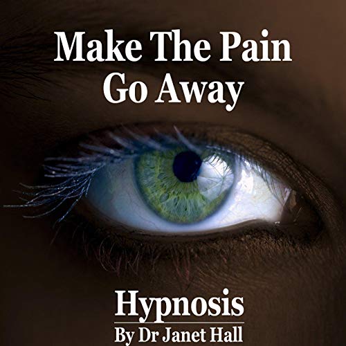 Amazon.com: Make the Pain Go Away (Hypnosis) (Audible Audio Edition ...