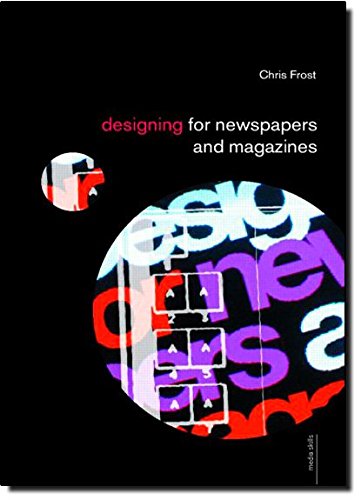 Designing for Newspapers and Magazines (Media Skills): Amazon.co.uk ...