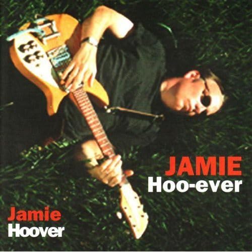 Jamie Hoover - Jamie Hoo-Ever - Amazon.com Music