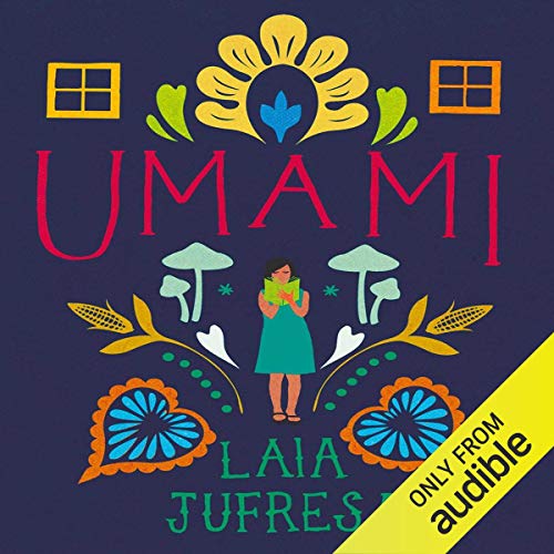 Umami (Narración en Castellano) (Audible Audio Edition): Laia Jufresa ...