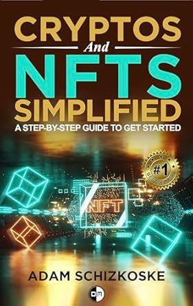 Amazon.com: Cryptos and NFTs Simplified: A Step-by-Step Guide to Get ...