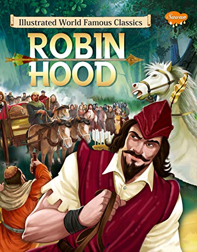 Robin Hood (Illustrated world Famous Classics) eBook : Publications ...