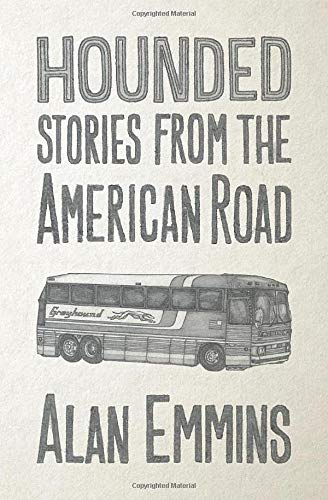 Hounded: Stories from the American Road : Emmins, Alan: Amazon.in: Books